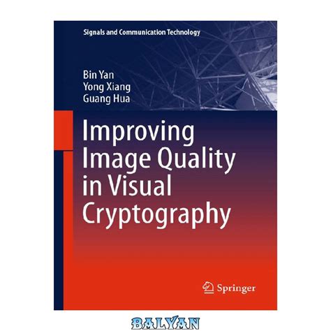 دانلود کتاب Improving Image Quality in Visual Cryptography بلیان