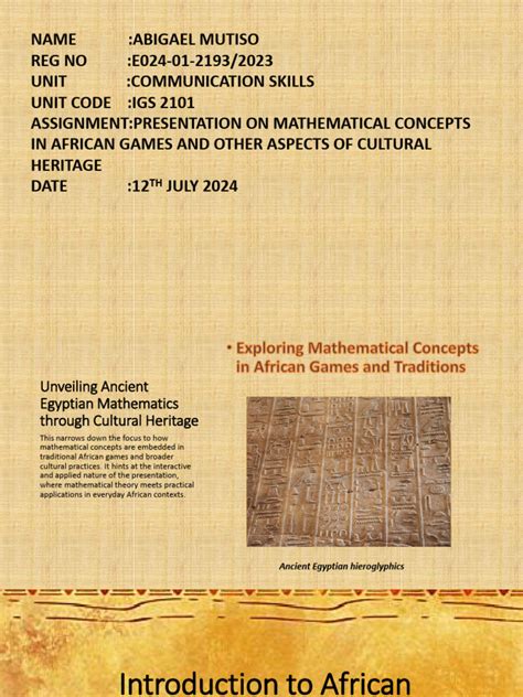 Presentation On Mathematical Concepts In African Games And Other Aspects Of Cultural Heritage