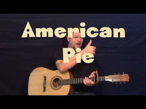 American Pie Don Mclean Easy Guitar Lesson Strum Chords How To Play