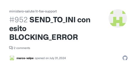 Sendtoini Con Esito Blockingerror · Issue 952 · Ministero Saluteit