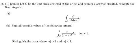 Solved Points Let C Be The Unit Circle Centered At Chegg