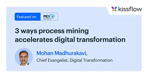 3 Ways Process Mining Accelerates Digital Transformation