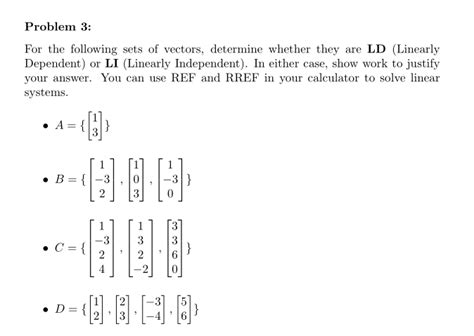 Solved Problem For The Following Sets Of Vectors Chegg Com