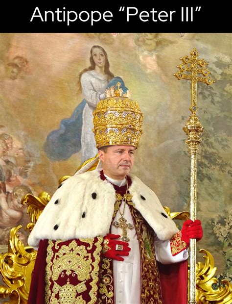 🧵 On Antipope “peter Iii” And The “palmarian Catholic Church” The