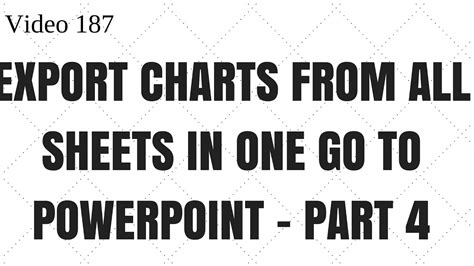 Learn Excel Video 187 Vba Export Charts From Every Sheet To Ms Powerpoint Part 4 Youtube
