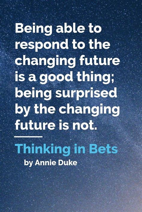 15 Fi Quotes From Thinking In Bets By Annie Duke Educator Fi