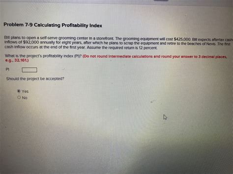 Solved Problem 7 9 Calculating Profitability Index Bill
