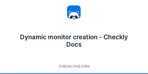 Dynamic Monitor Creation Checkly Docs
