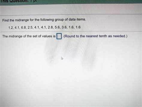solved ts questiul i pe find the midrange for the following