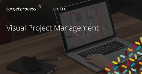 Visual Project Management Targetprocess Visual Management Software