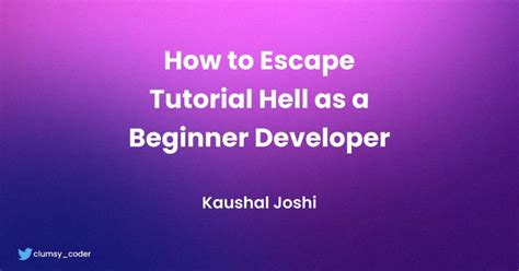 kaushal joshi on linkedin how to escape tutorial hell as a beginner