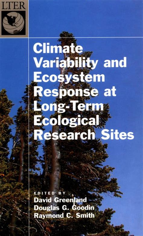 Climate Variability And Ecosystem Response At Long Term Ecological
