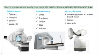 Linear Accelerator Commercial Specification Comparison PPTX Physical Therapy Wellness