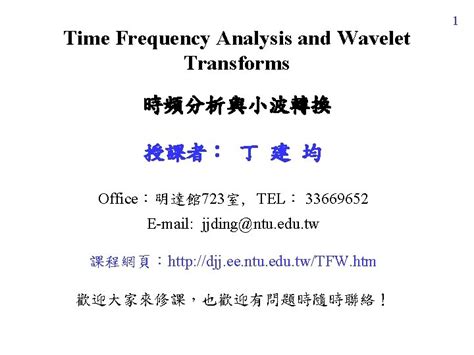 Time Frequency Analysis And Wavelet Transforms Office 723
