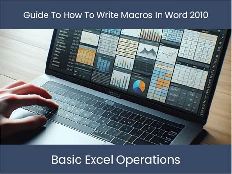 Guide To How To Write Macros In Word 2010 Excel