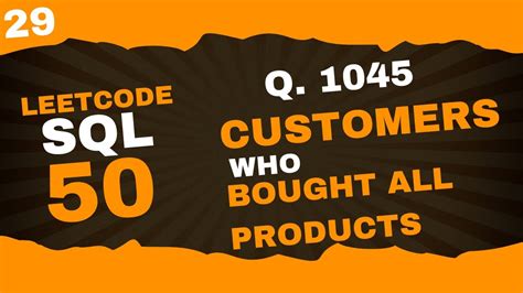 🛍️ customers who bought all products sql query using group by