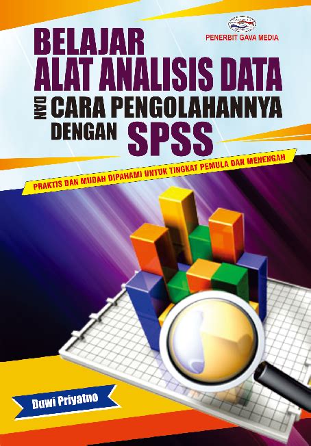 Ebook Belajar Alat Analisis Data Dan Cara Pengolahannya Dengan Spss