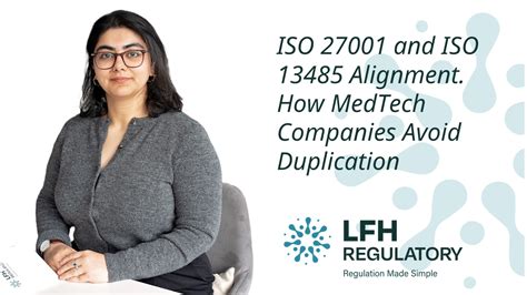 Iso 27001 And Iso 13485 Alignment How Medtech Companies