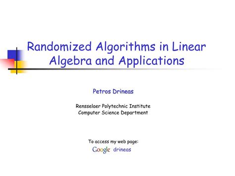 Ppt Randomized Algorithms In Linear Algebra And Applications