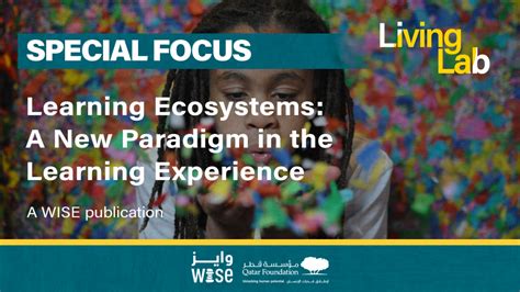 Learning Ecosystems A New Paradigm In The Learning Experience WISE