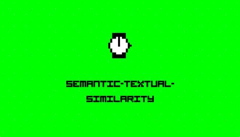 Semantic Textual Similarity Stories Hackernoon