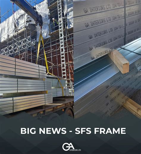 Branded SFS Frame Arrived GA Interiors Ltd