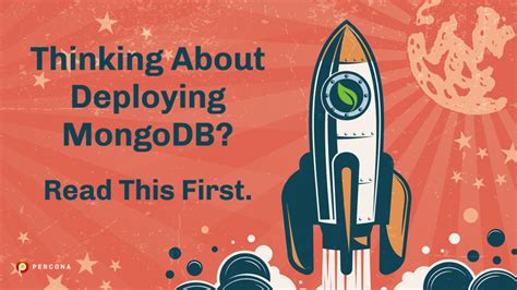 Thinking About Deploying Mongodb Read This First