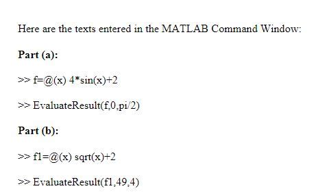 Solved A MATLAB Function File Is Provided Below For The Chegg