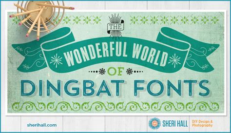 The Wonderful World Of Dingbat Fonts Sheri Hall
