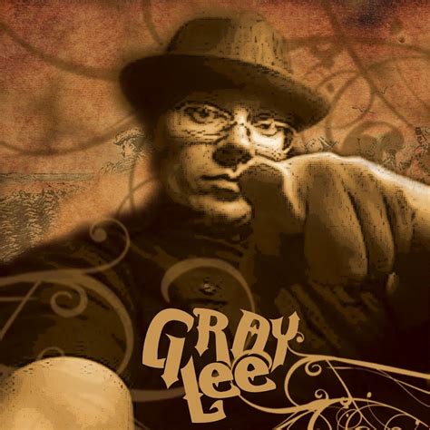 Gray Lee Youtube