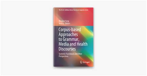 ‎corpus Based Approaches To Grammar Media And Health Discourses By Bingjun Yang And Wen Li On