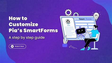 Customizing Pias Smartforms A Step By Step Guide Pia