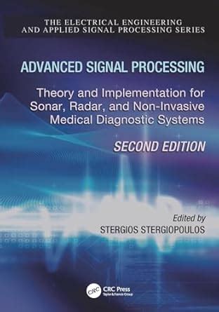 Amazon Advanced Signal Processing Theory And Implementation For Sonar Radar And Non