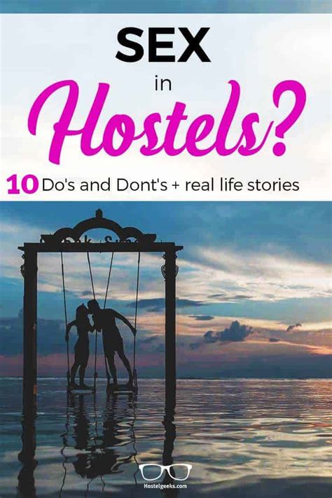How To Have SEX In Hostels Fun Tips For Where To F