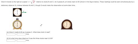 Solved C Clock A Travels To The Right At A Speed V V Chegg