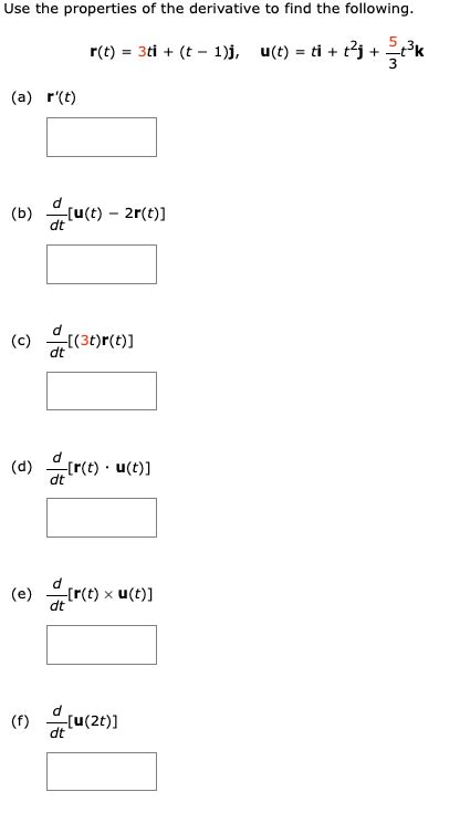 solved use the properties of the derivative to find the