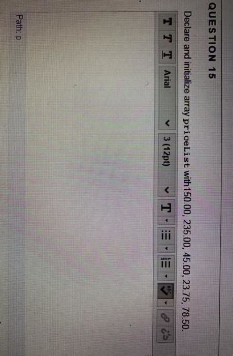 Solved Question 15 Declare And Initialize Array Pricelist
