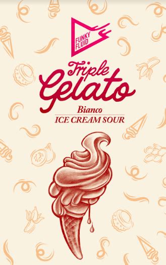 Triple Gelato Bianco Funky Fluid Untappd