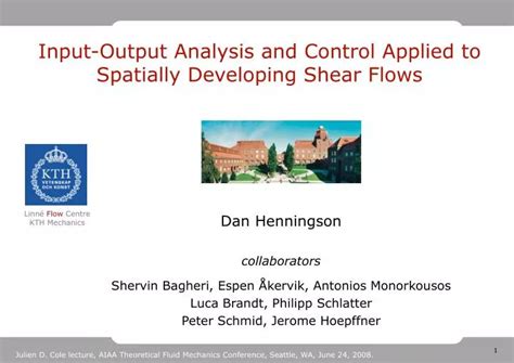 PPT Input Output Analysis And Control Applied To Spatially Developing