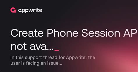 Create Phone Session Api Not Available With Appwrite Cloud Version