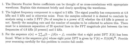 Solved 1 The Discrete Fourier Series Coefficients Can Be