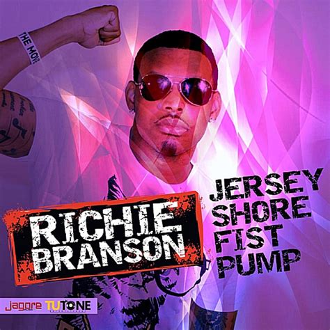 Jersey Shore Fist Pump Richie Branson Song Lyrics Music Videos