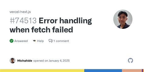 Error Handling When Fetch Failed · Vercel Nextjs · Discussion 74513