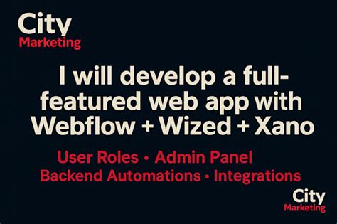 Build A Powerful Web App Using Webflow Wized And Xano By City