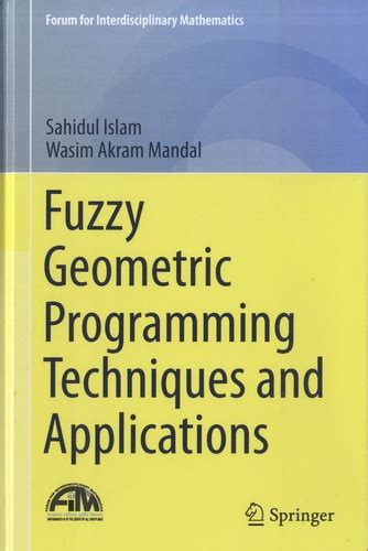 Fuzzy Geometric Programming Techniques And De Sahidul Islam Grand Format Livre Decitre