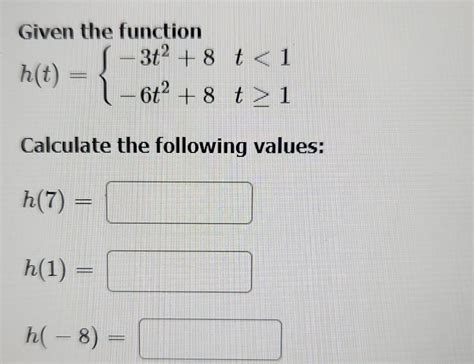 Solved Given The Function Calculate The Following Chegg