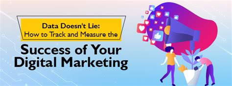 Data Doesnt Lie How To Track Digital Marketing Success Metrics