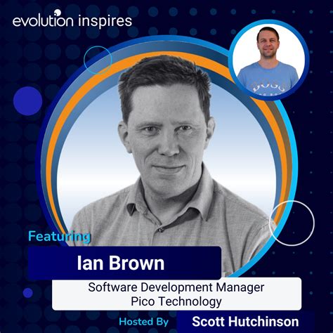 Evo Inspires Ian Brown Software Development Manager Pico