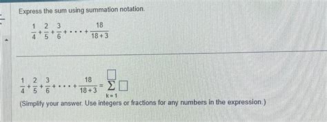 Solved Express The Sum Using Summation Notation Chegg Com