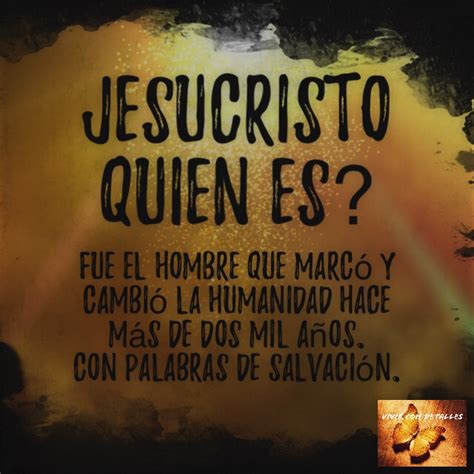 Quien Es Jesucristo Vivir Con Detalles